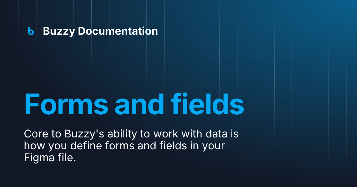 Forms and fields | Buzzy Documentation