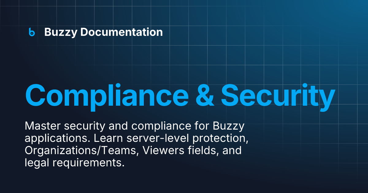 Compliance & Security | Buzzy Documentation
