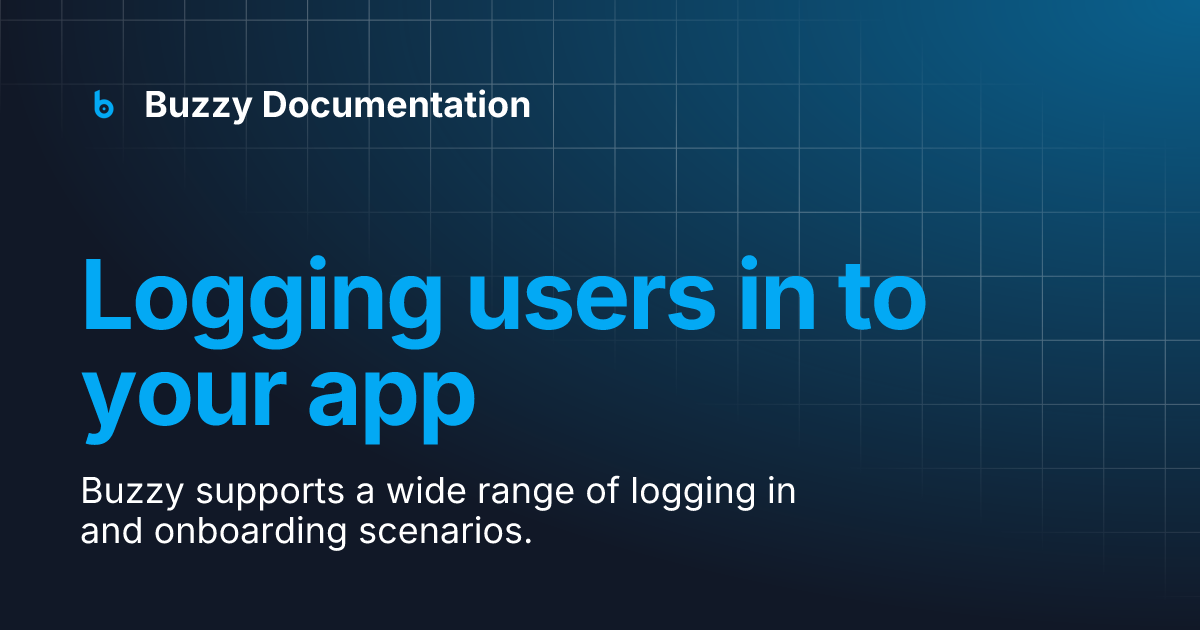Logging users in to your app | Buzzy Documentation