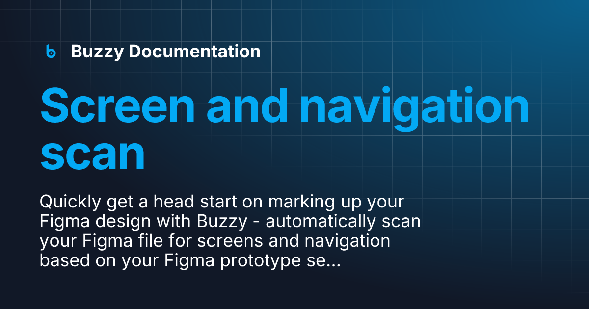 Screen and navigation scan | Buzzy Documentation