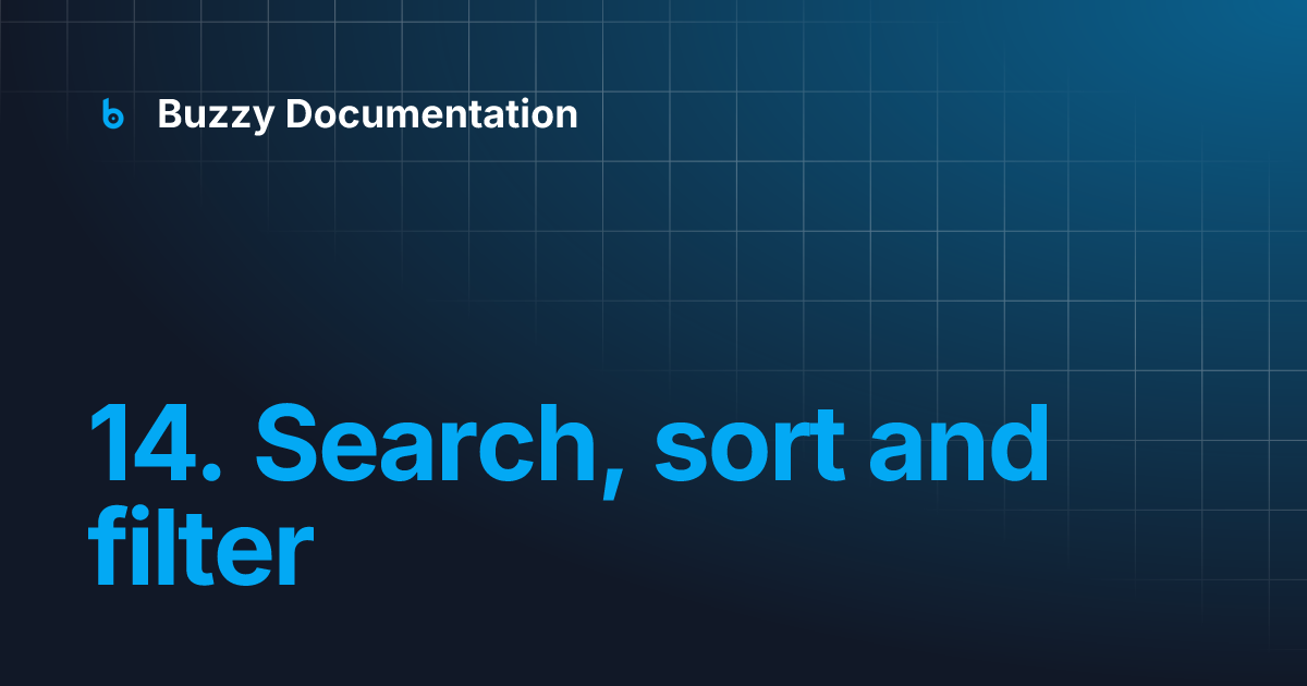14. Search, sort and filter | Buzzy Documentation