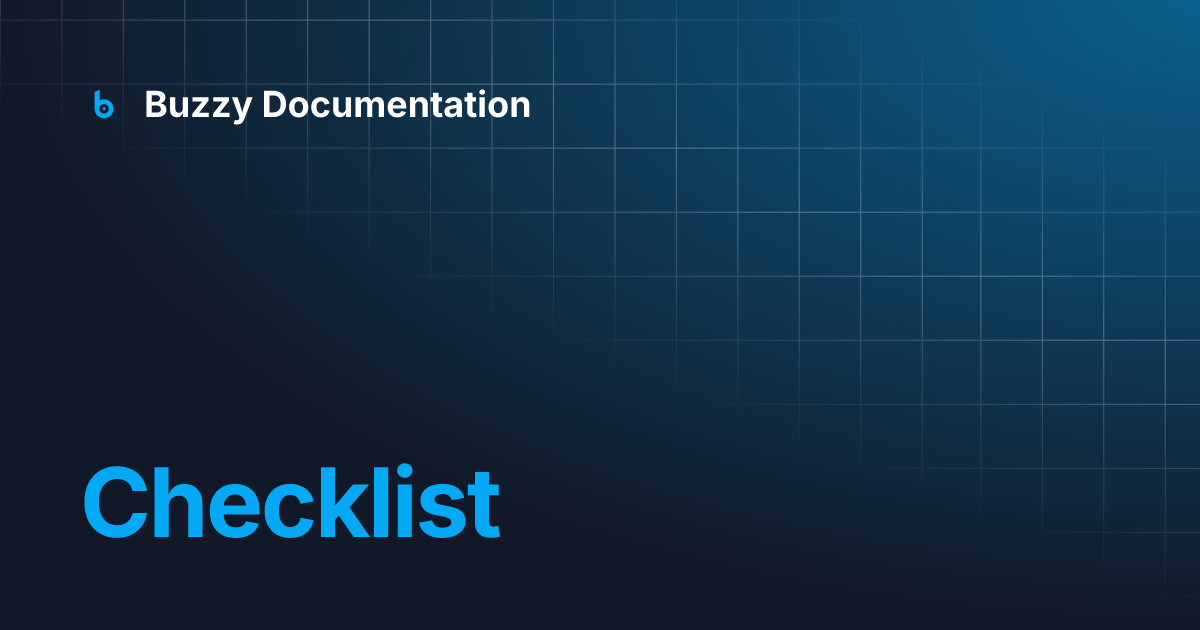 Checklist | Buzzy Documentation
