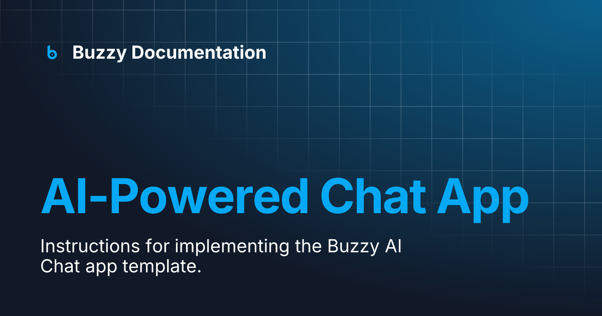 AI-Powered Chat App | Buzzy Documentation