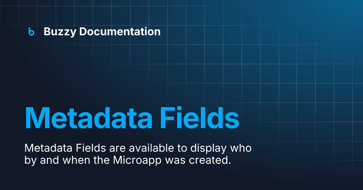 Metadata Fields | Buzzy Documentation